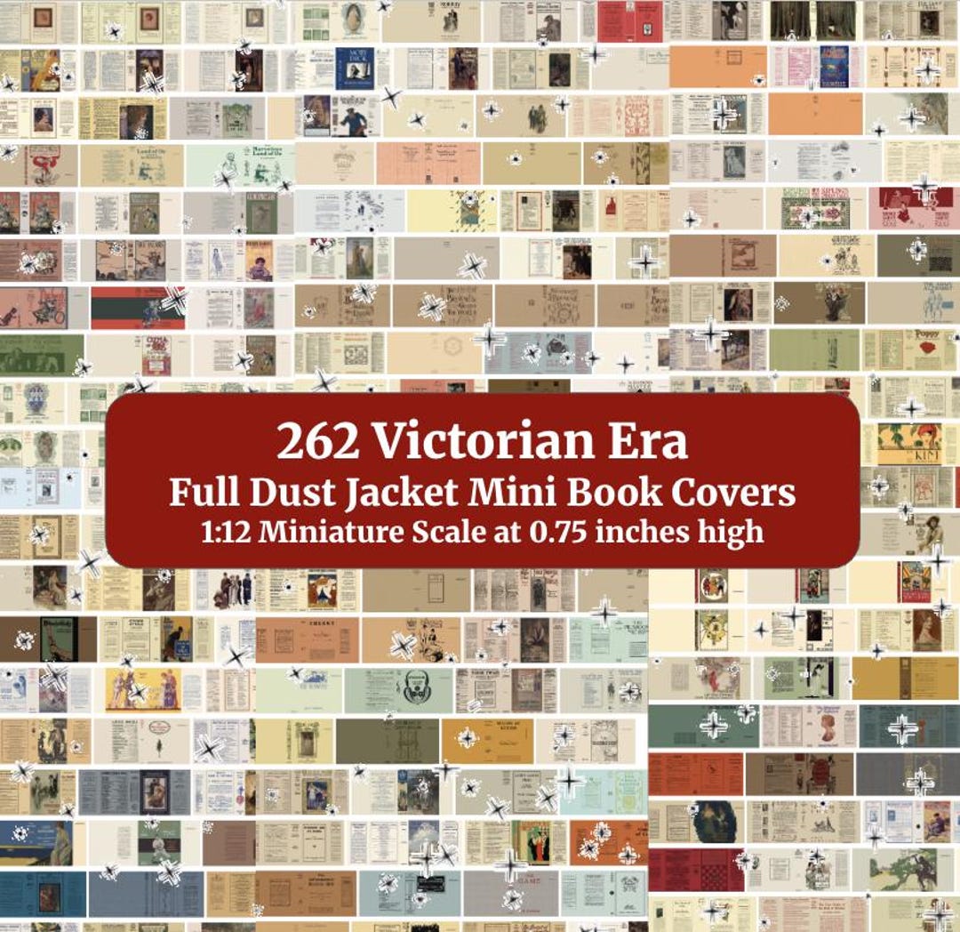 262 Victorian Dust Jacket Mini Book Covers- 1:12 Scale Printable PDF ...