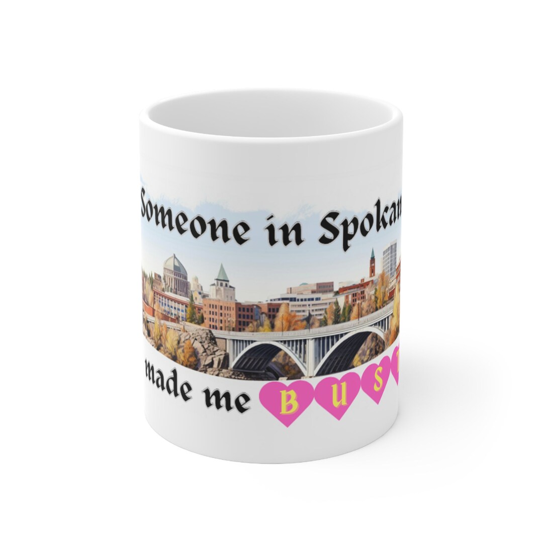The Best Spokane Bust Mug - Etsy