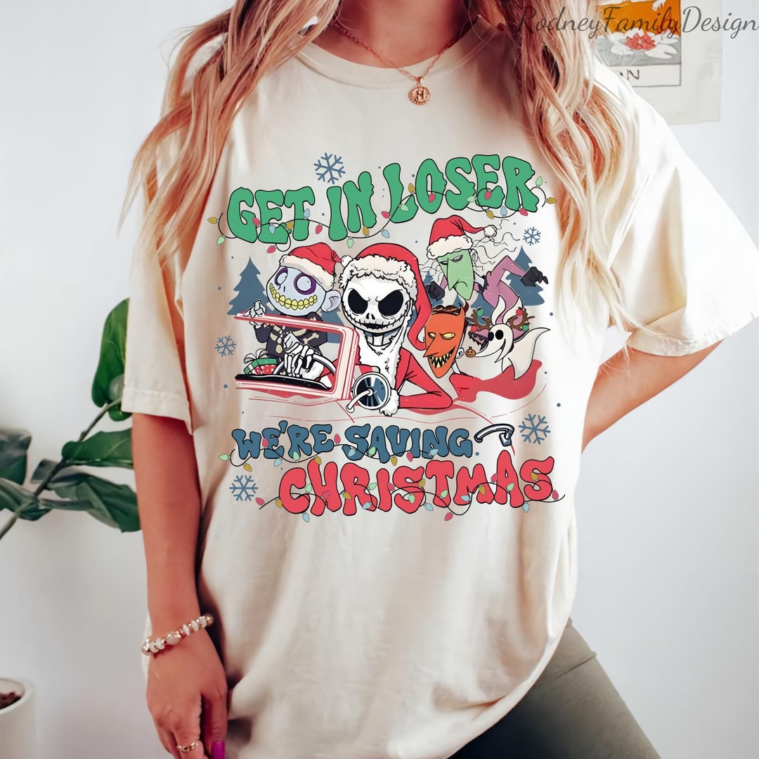 Get in Loser We're Saving Christmas Png, the Nightmare Before Christmas ...