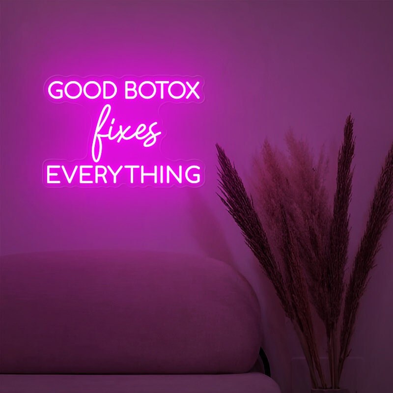 Good Botox Fixes Evertthing Neon Sign,botox Wall Sign,botox Neon Sign ...