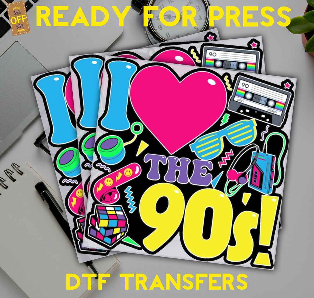 Retro I Love 90s DTF, Ready to Press, Vintage 90s DTF, 90s Party Design ...