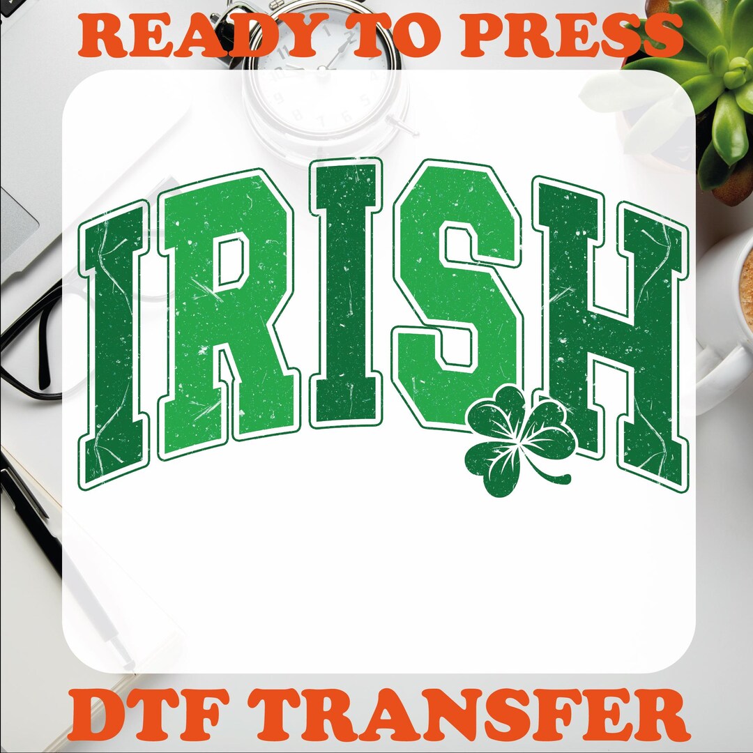 Irish Shamrock Ready to Press, Retro St. Patrick's Day Dtf Transfer, St Patty's Day Shirt ...
