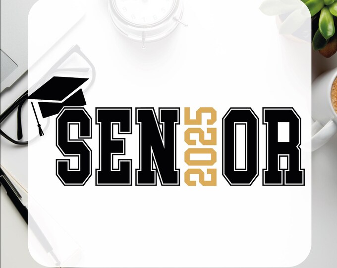 Senior Class of 2025 DTF, Graduation 2025 DTF, Senior Graduation 2025 ...