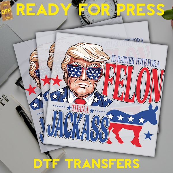 Dtf Transfers Ready to Press Trump - Etsy