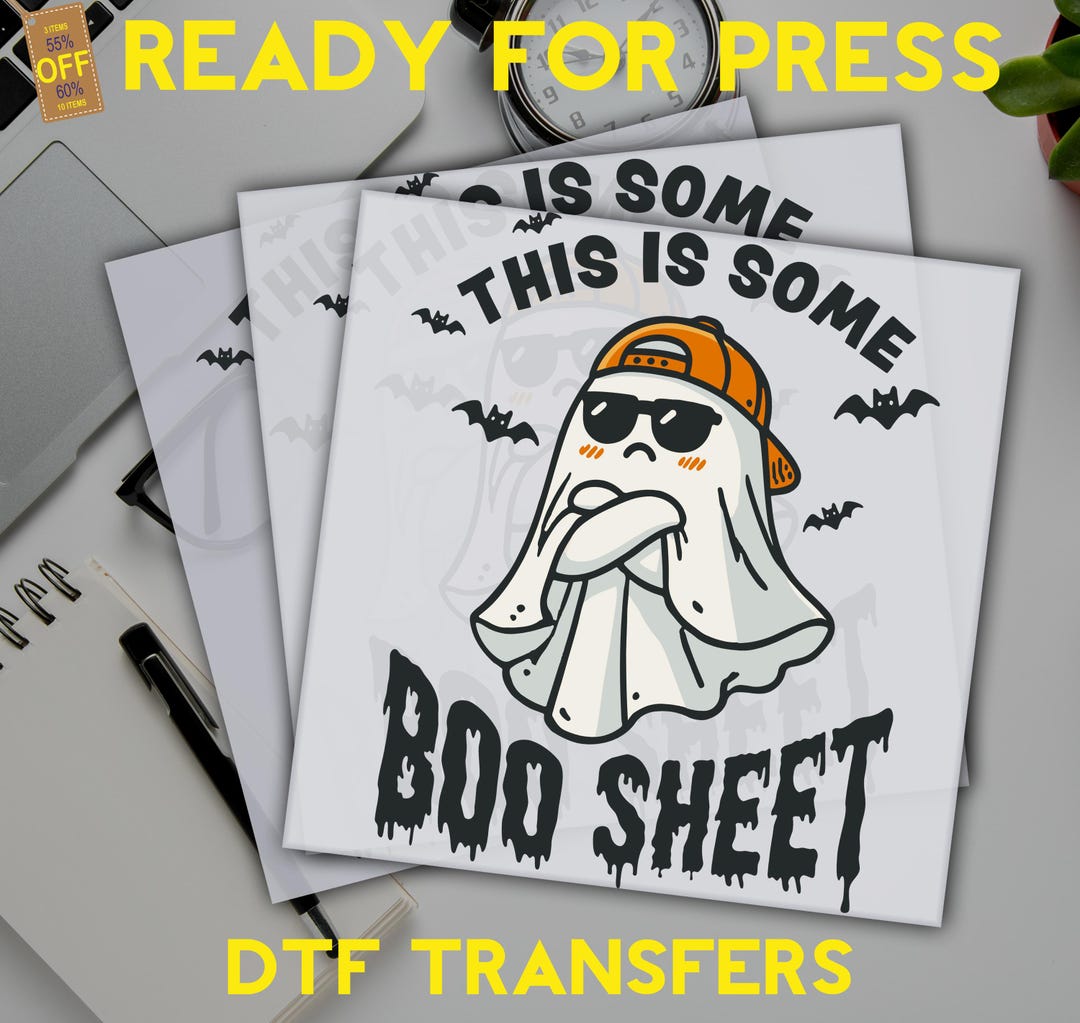 This is Some Boo Sheet Dtf, Halloween Ready to Press, Halloween Funny Quirky Ghost Dtf, Ghosts ...
