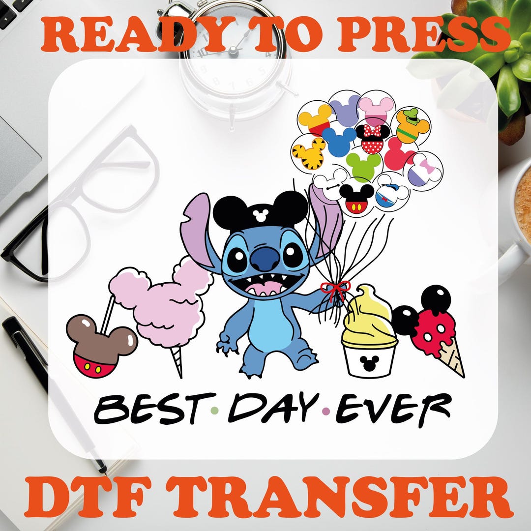 Disney Stitch DTF Transfer, Best Day Ever, Heat Press - Etsy