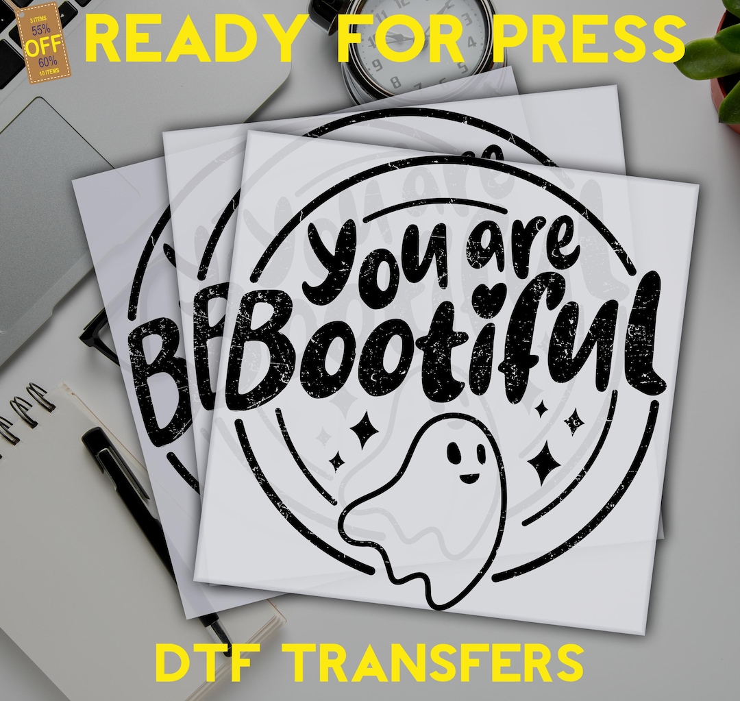 You Are Bootiful Dtf, Boo-tiful Halloween DTF, Pumpkin Ghost Ready to ...