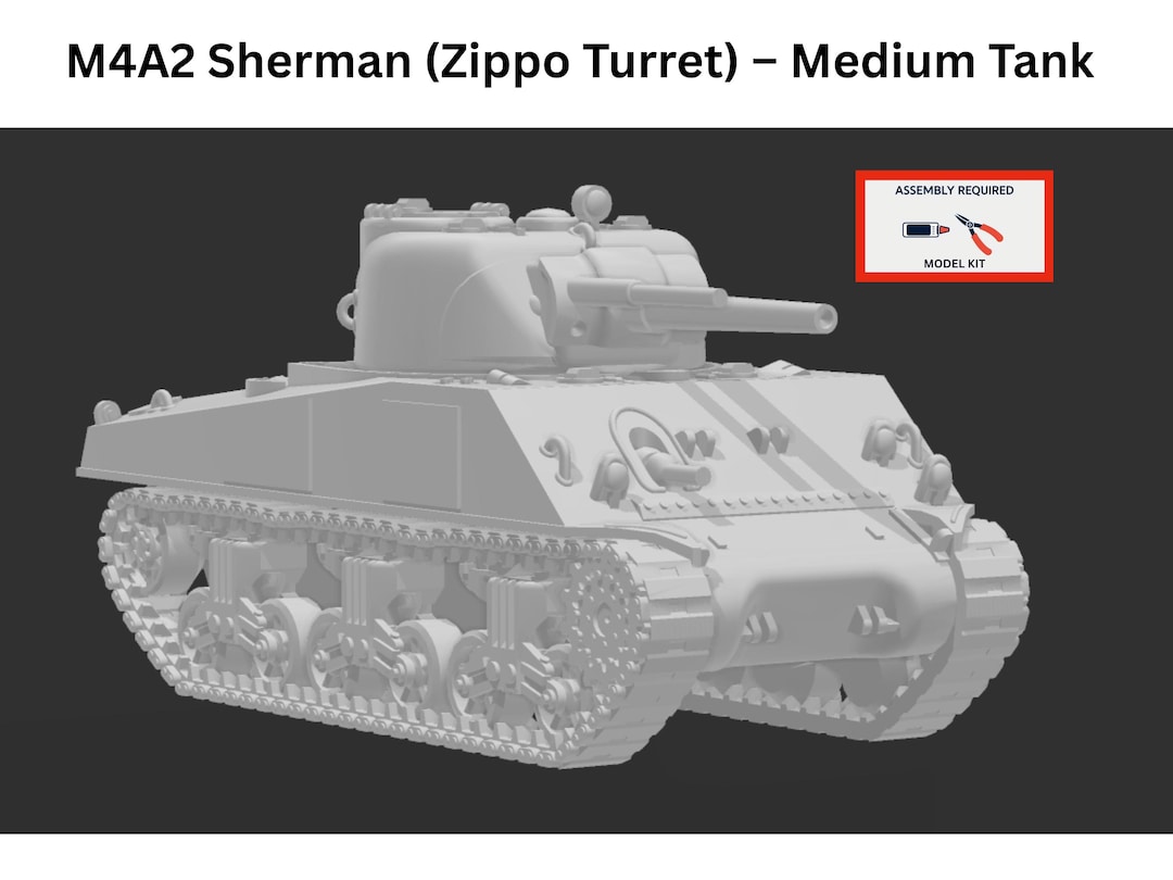 M4A2 Sherman (zippo Turret) – 3D Printed Medium Tank Model Kit – FDM PLA – 1/87 to 1/35 – WWII ...