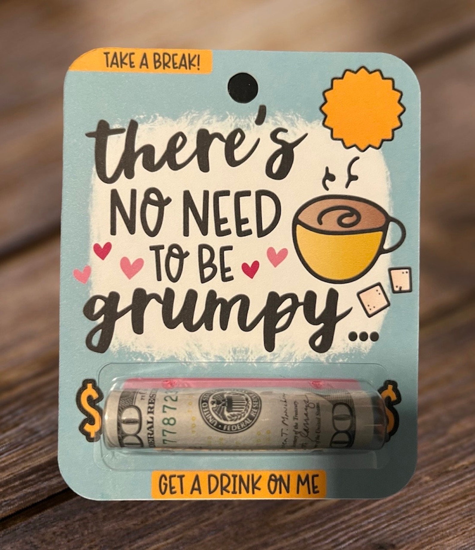 There's No Need to Be Grumpy Money Gift Card | Coffee Lovers ...
