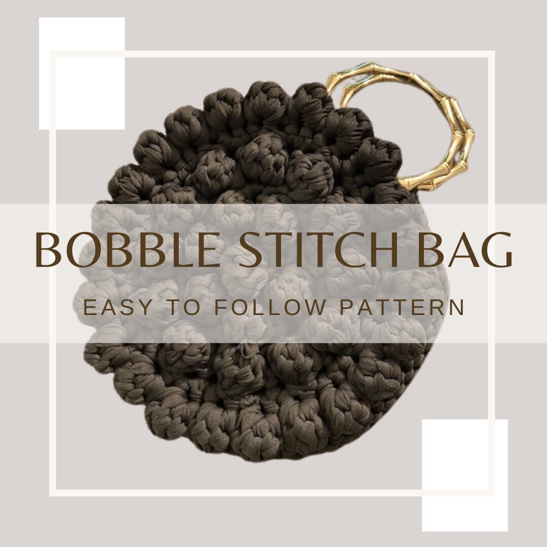 Round Bag Crochet With Bobble Stitches: Easy-to-follow Crochet Pattern ...