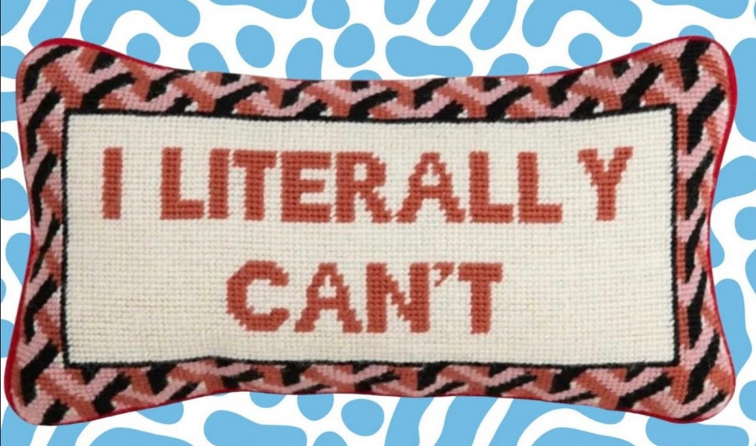 Custom I Literally Cant Needlepoint Canvas - Etsy