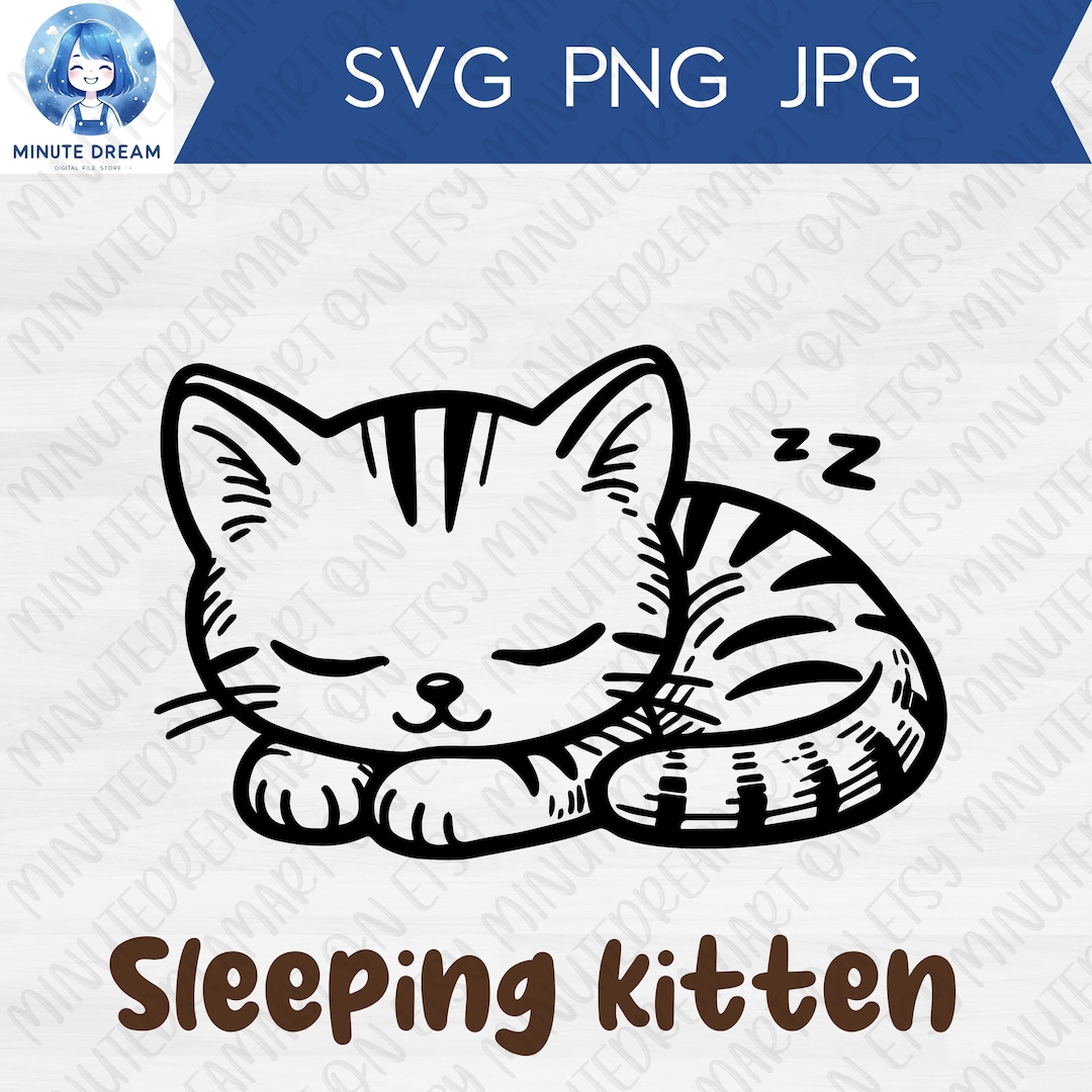 Sleeping Kitten SVG, Little Cat Sleep, PNG, JPG, Cut File for Cricut ...