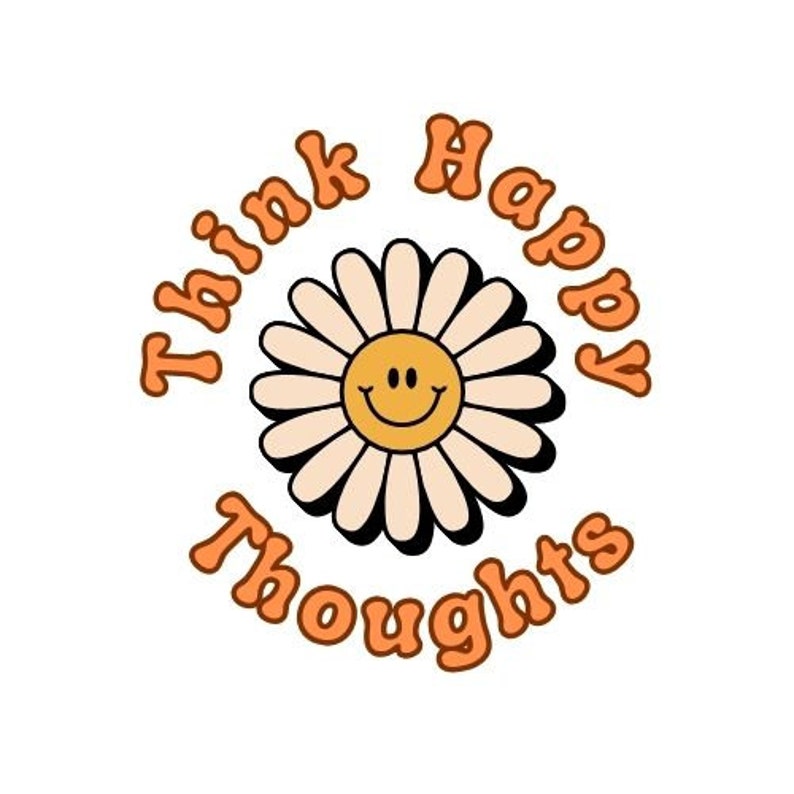 Think Happy Thoughts Retro Svg. PNG. JPG. Digital Download - Etsy
