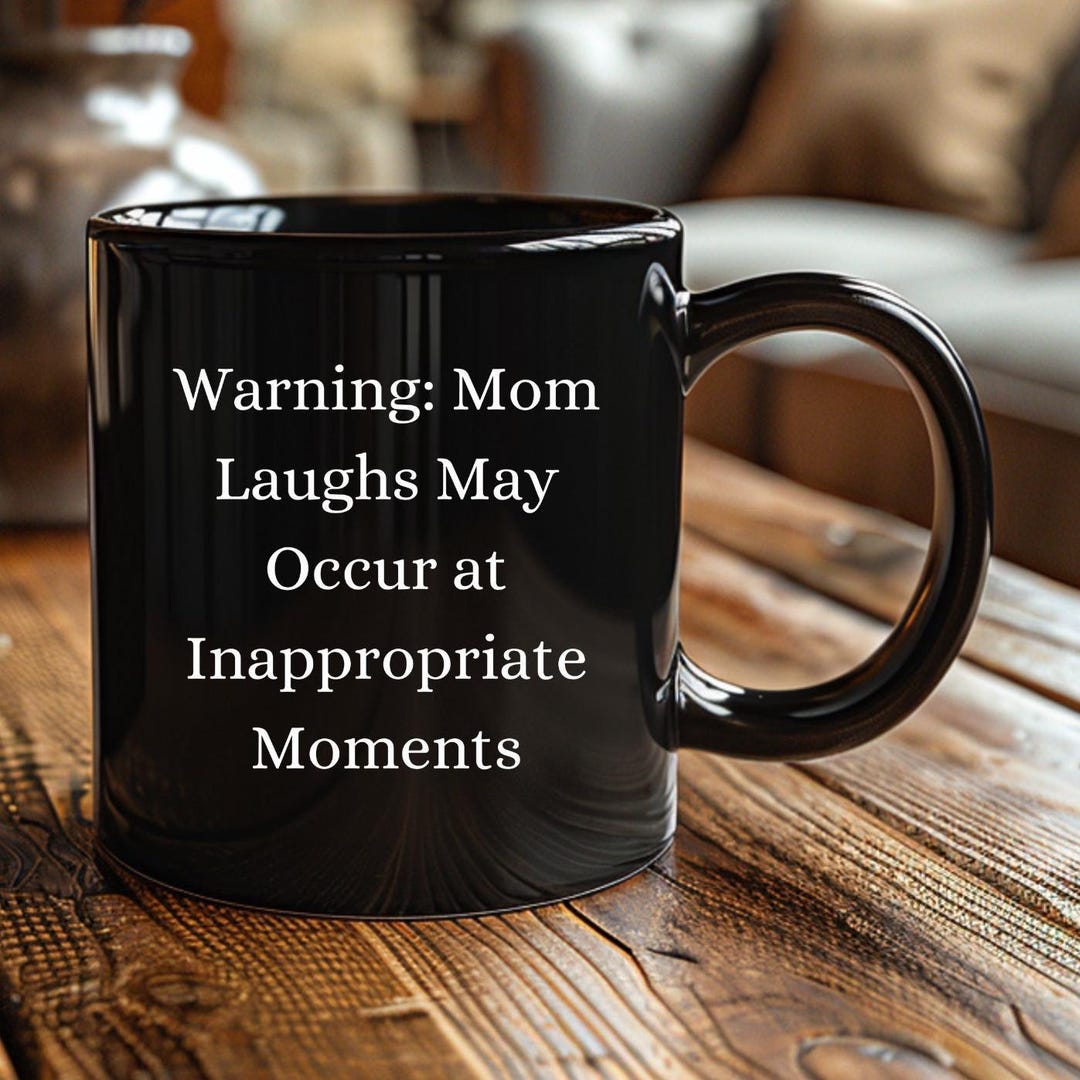 Funny Mom Coffee Mug | Warning: Mom Laughs - Etsy