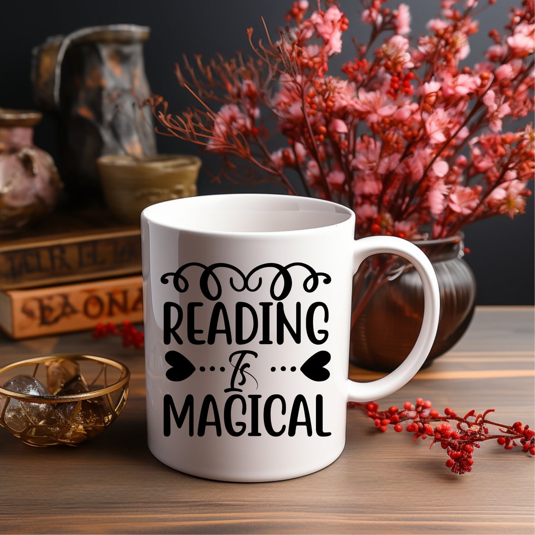 Reading is Magical White Ceramic Mug 11 & 15 Oz. Book Lover Coffee Cup ...
