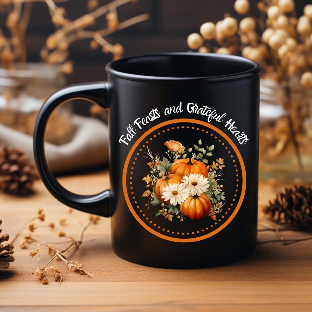 Fall Feasts and Grateful Hearts Black Ceramic Mug (11oz, 15oz) Autumn ...