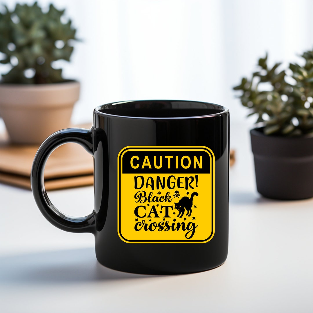 Caution Sign Danger Black Cat Crossing Black Ceramic Mug(11oz) Funny ...