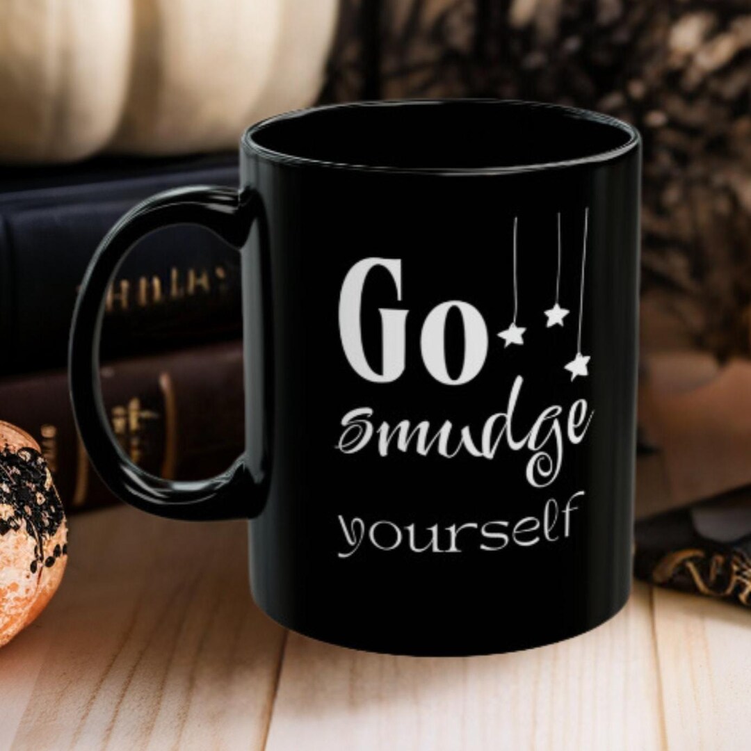 Halloween Coffee Cup Go Smudge Yourself Black Ceramic Mug | 11 Oz ...