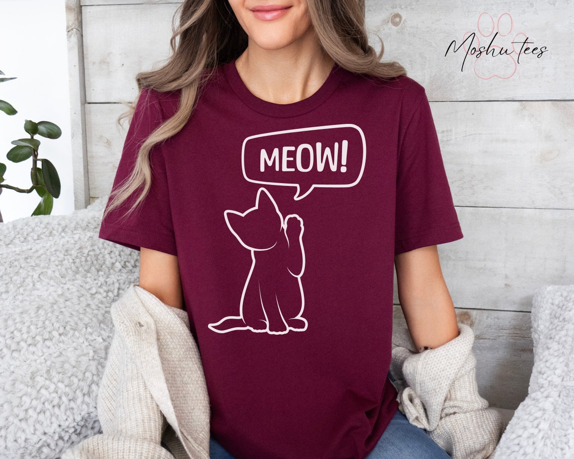 Cat's Meow Shirt, Cat Saying Hello, Funny Shirt, - Etsy