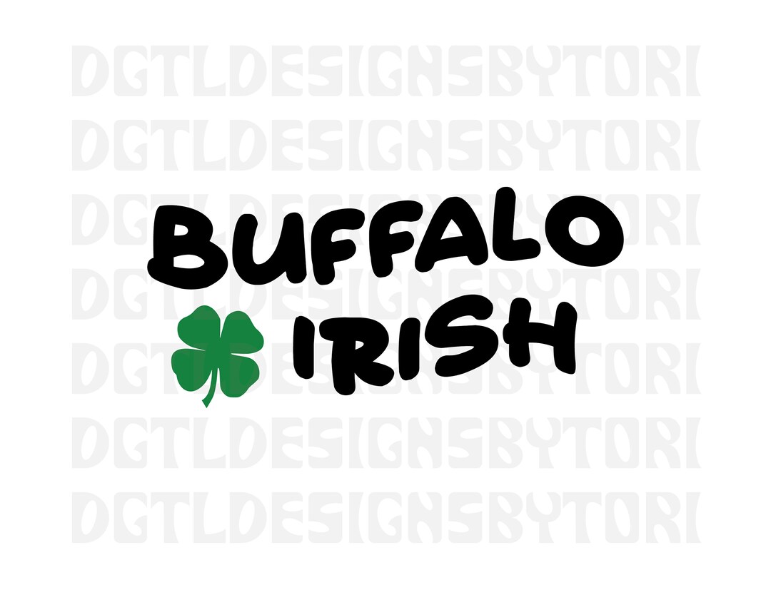 Buffalo Irish Instant Download PNG and SVG Files St. Patrick's Day St ...