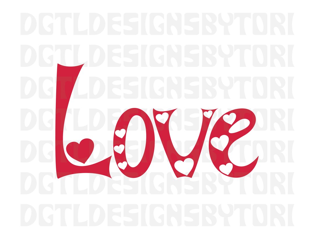 Love | Instant Download | PNG and SVG Files | Valentine's Day - Etsy