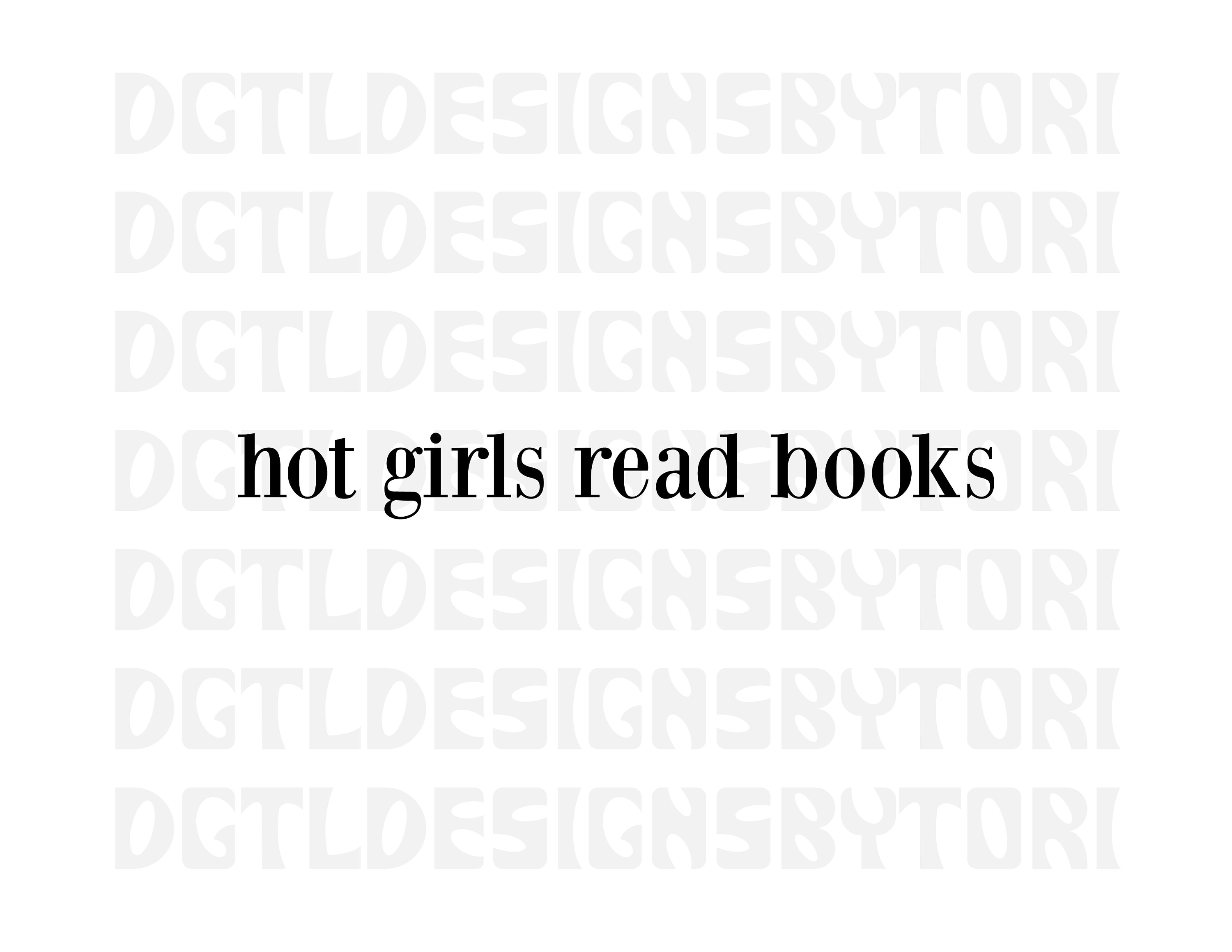 Hot Girls Read Books | Instant Download | PNG and SVG Files | in My ...