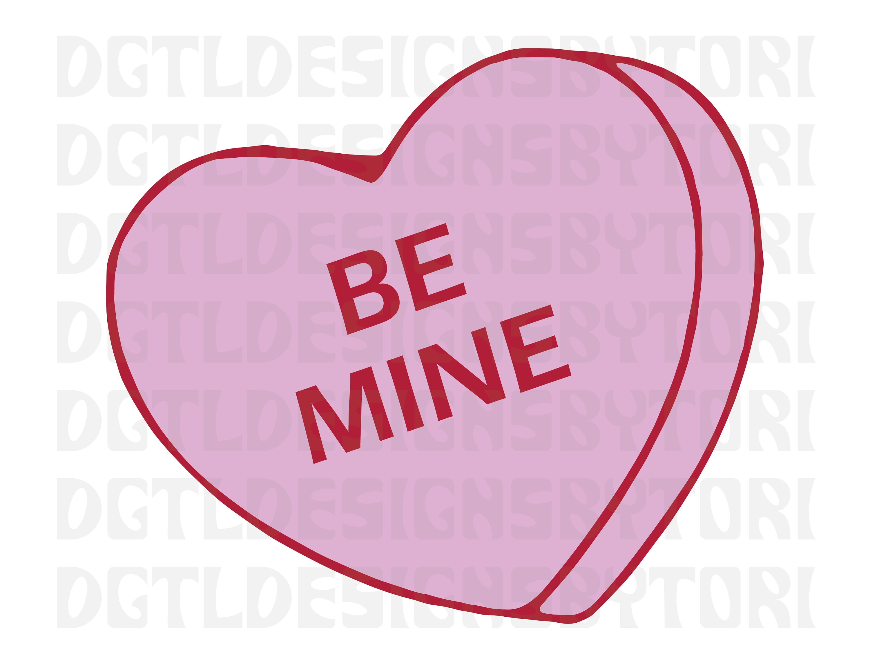Be Mine Candy Heart | Instant Download | PNG and SVG Files | Valentine ...