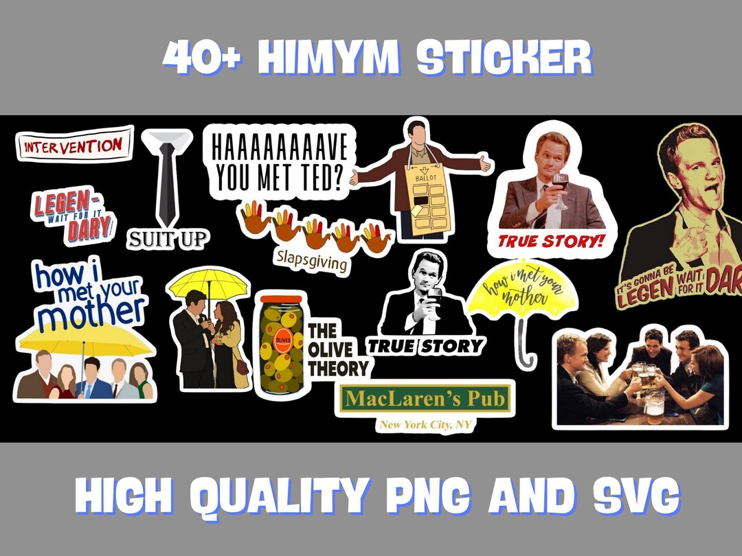 How I Met Your Mother Stickers Digital Download Printable 40 Fan SVG ...