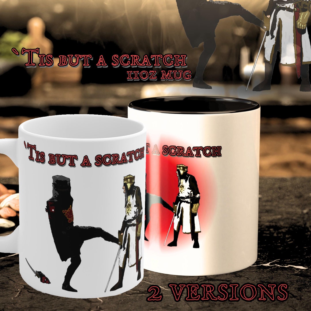 Monty Python tis but a Scratch Ceramic Mug Holy Grail Ceramic 11oz Tea ...