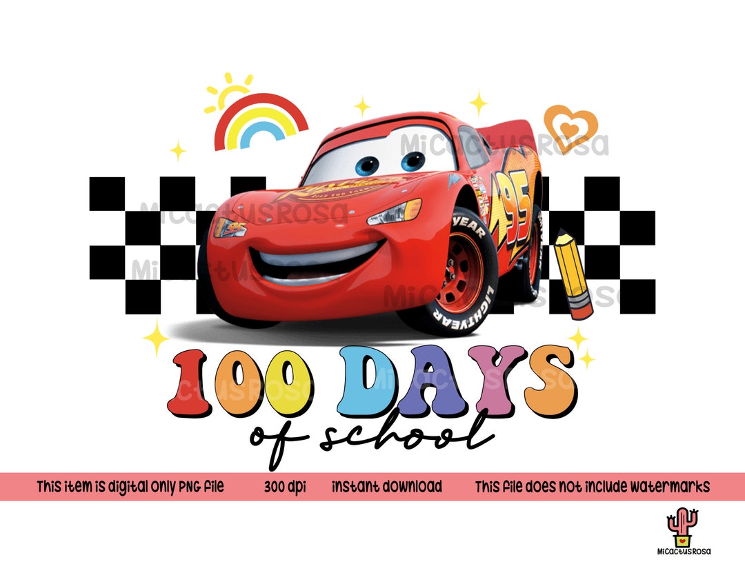 CARS MCQUEEN 100 Days of school Png, Design png for sublimation, dtf ...