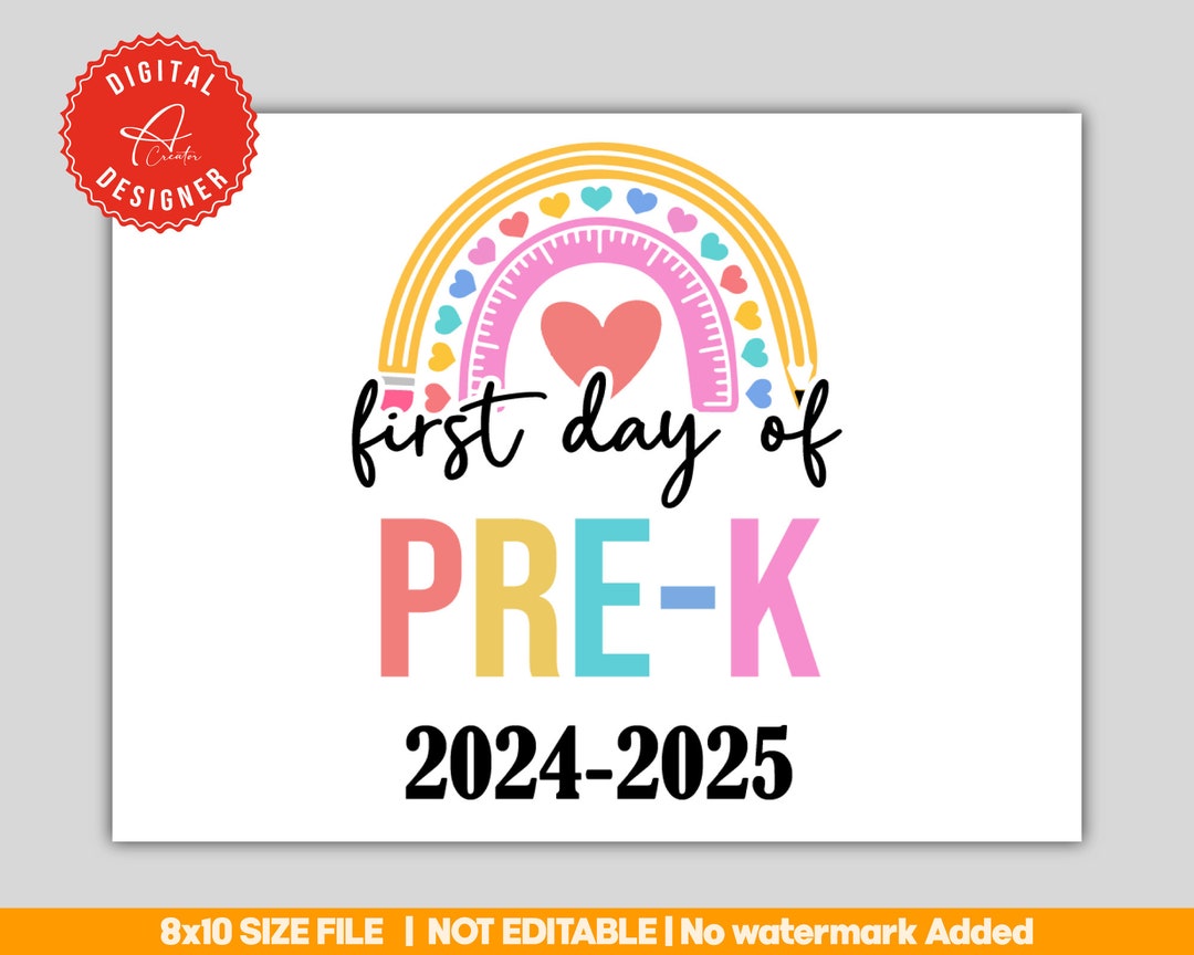 First Day of PRE-K Sign, First Day of School Sign, PRE-K Sign, Digital ...