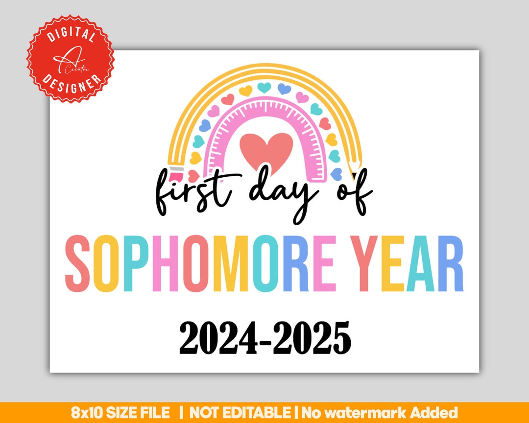 First Day of SOPHOMORE Year Printable Sign Instant Digital Download ...