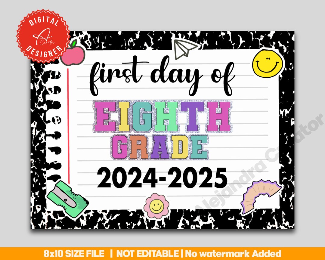 First Day of EIGHTH GRADE Sign, First Day of School Sign, EIGHTH Grade ...