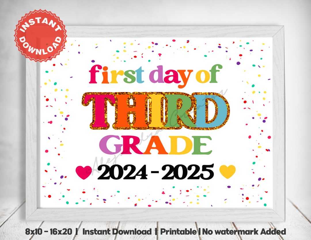 First Day of Third Grade Sign, First Day of School Sign, Printable ...