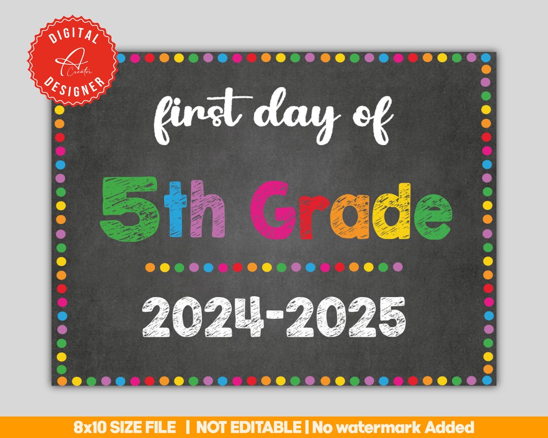 First Day of FIFTH GRADE Sign, First Day of School Sign, FIFTH Grade ...