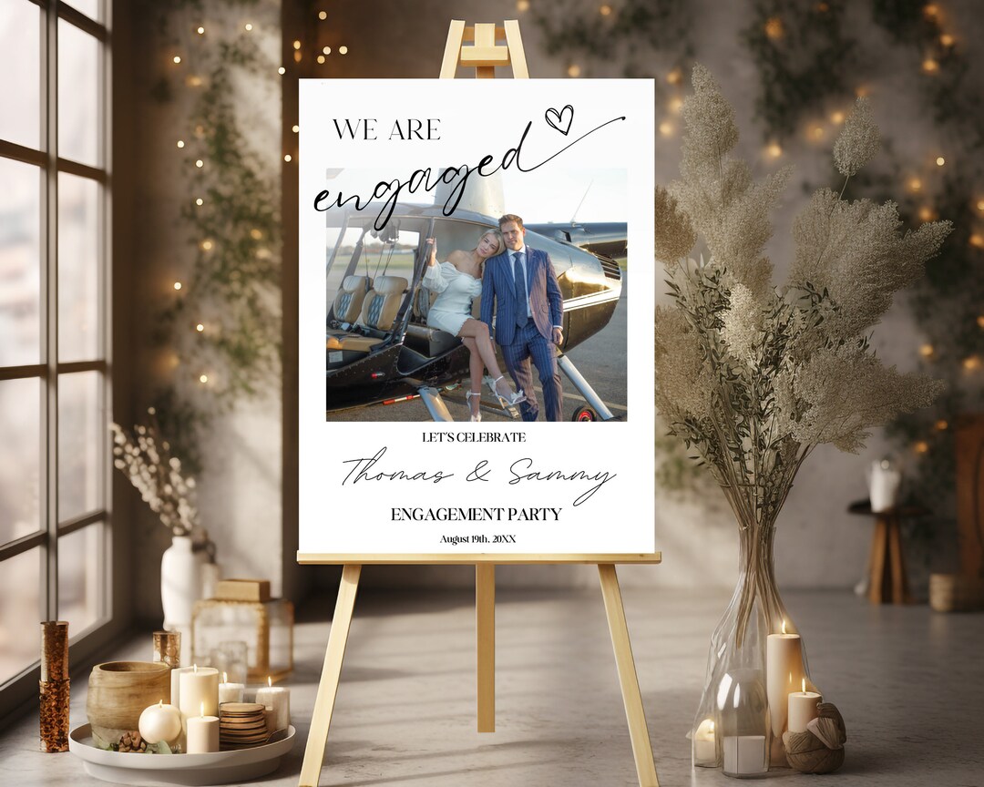 We Are Engaged Welcome Sign With Photo Engagement Party Welcome Sign ...
