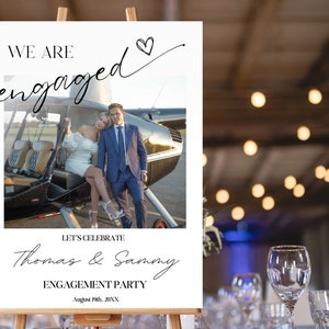 We Are Engaged Welcome Sign With Photo Engagement Party Welcome Sign ...