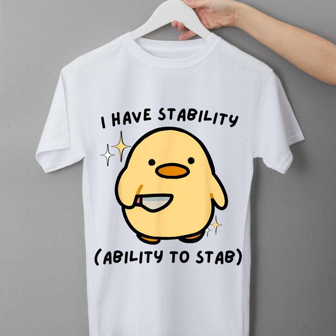 I Have Stability Ability to Stab | Funny Cute Duck Meme | Silly Duck ...