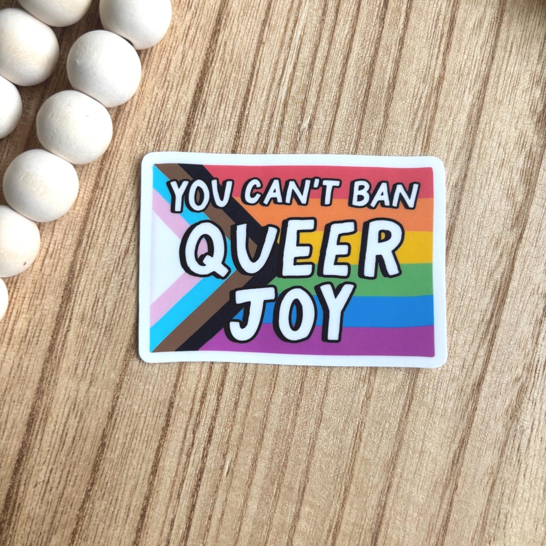 You Can't Ban Queer Joy Sticker - Etsy