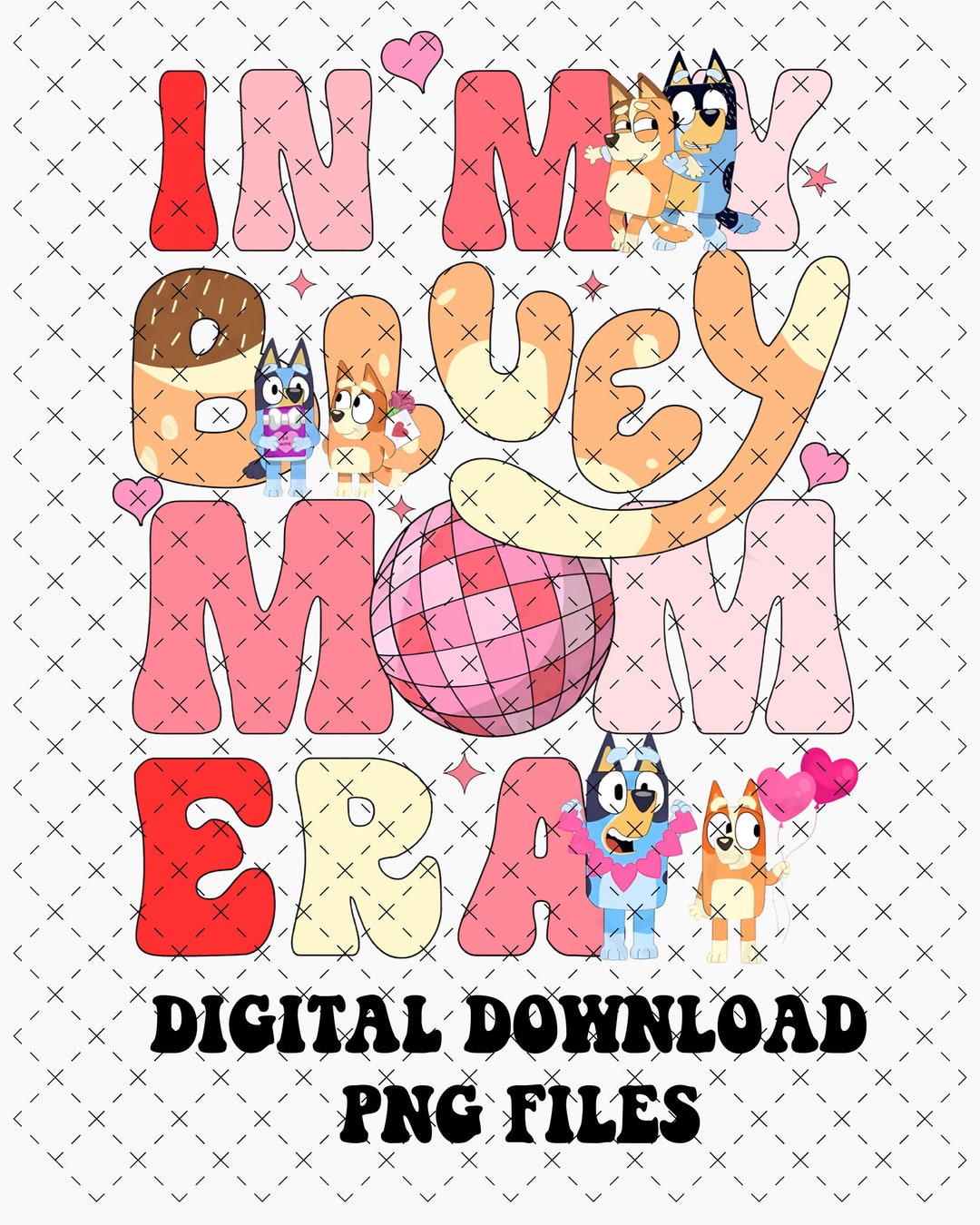 In My Bluey Mom Era Png, Cool Bluey Mom PNG, Bluey Mom PNG, Bluey Chili ...