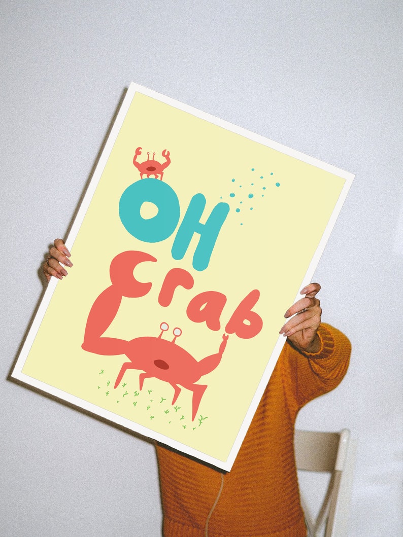 Oh Crab Funny Digital Print Rude Poster Pun Cute Colourful Print Animal ...