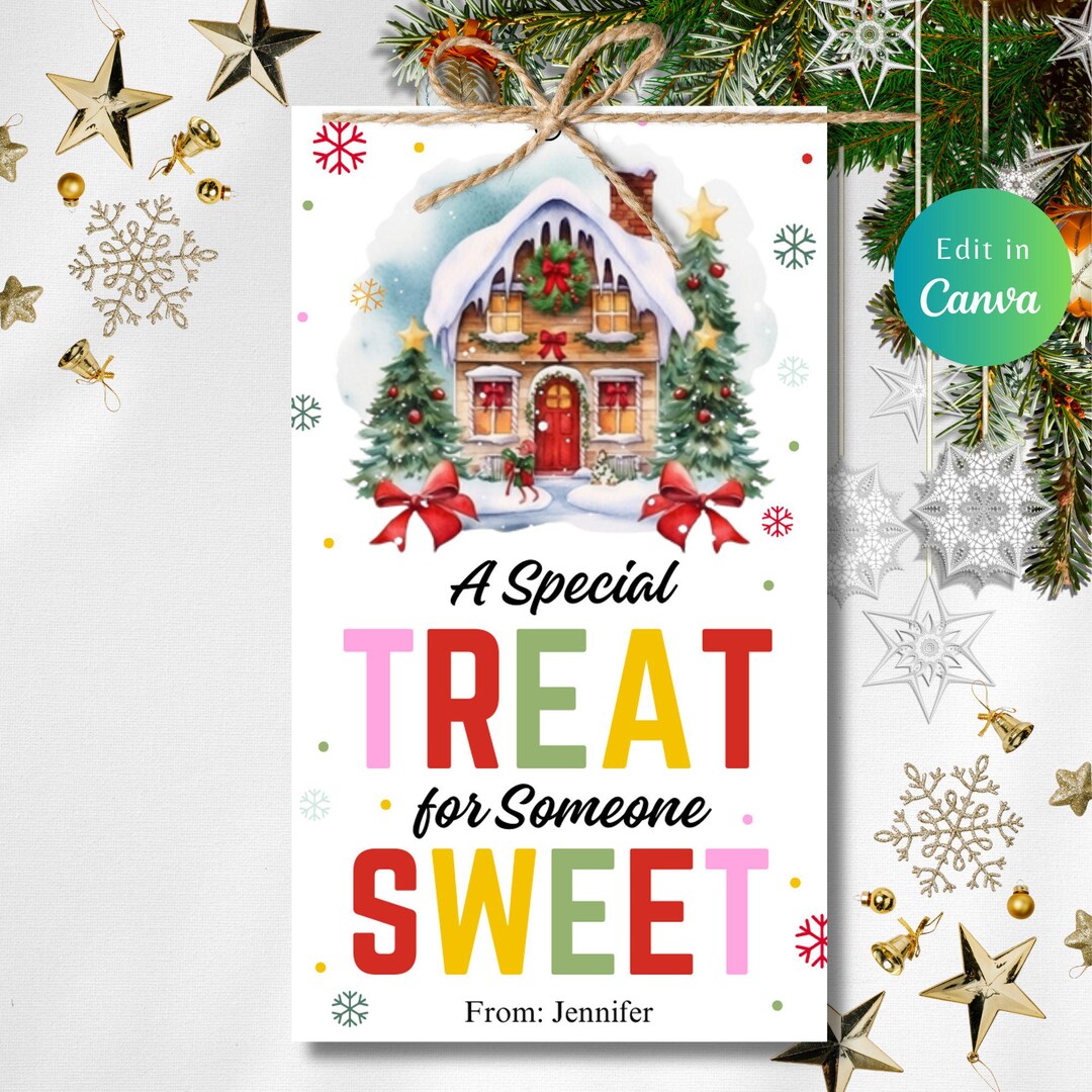 Editable CHRISTMAS TREAT for Someone Sweet Gift Tag, Gingerbread House ...