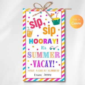 Editable Sip Sip Hooray Appreciation Gift Tag, Teacher Appreciation ...