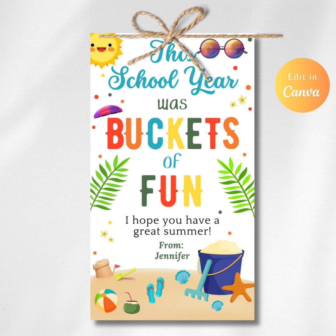 Editable This School Year Was Buckets of Gift Tag Template, End of ...