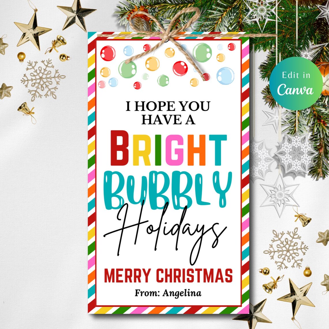 Editable Christmas Bubble Tag, BRIGHT & BUBBLY Holidays, Classroom Gift ...