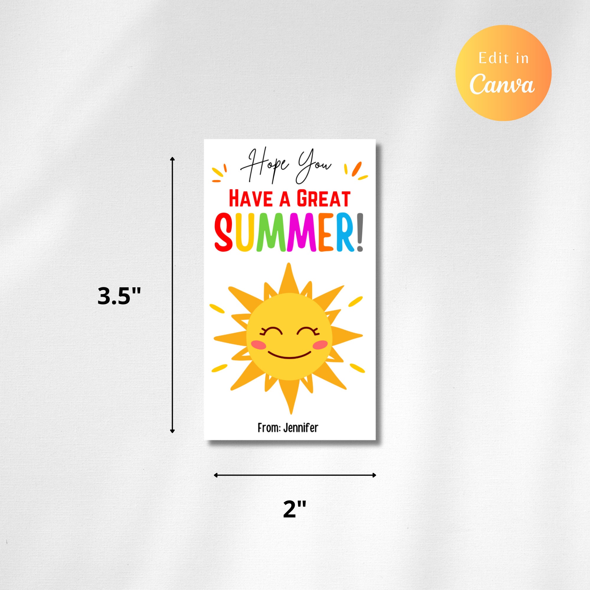 Editable I Hope You Have A Great Summer, Printable Gift Tag, Last Day ...