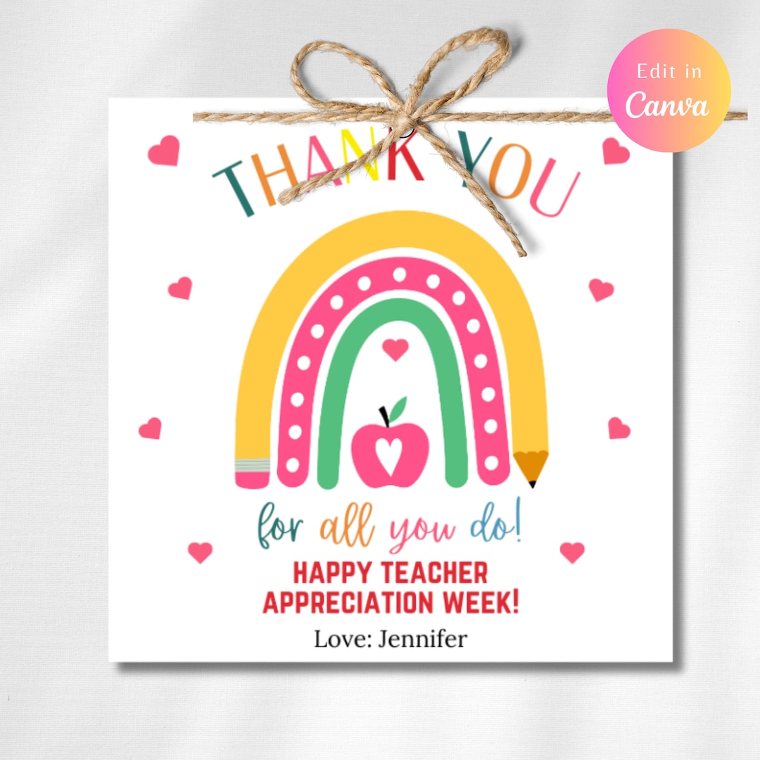 Editable Teacher Appreciation Week Gift Tags, Thank You Teacher Gift ...