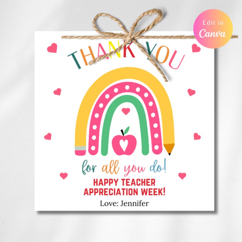 Editable Teacher Appreciation Week Gift Tags, Thank You Teacher Gift ...