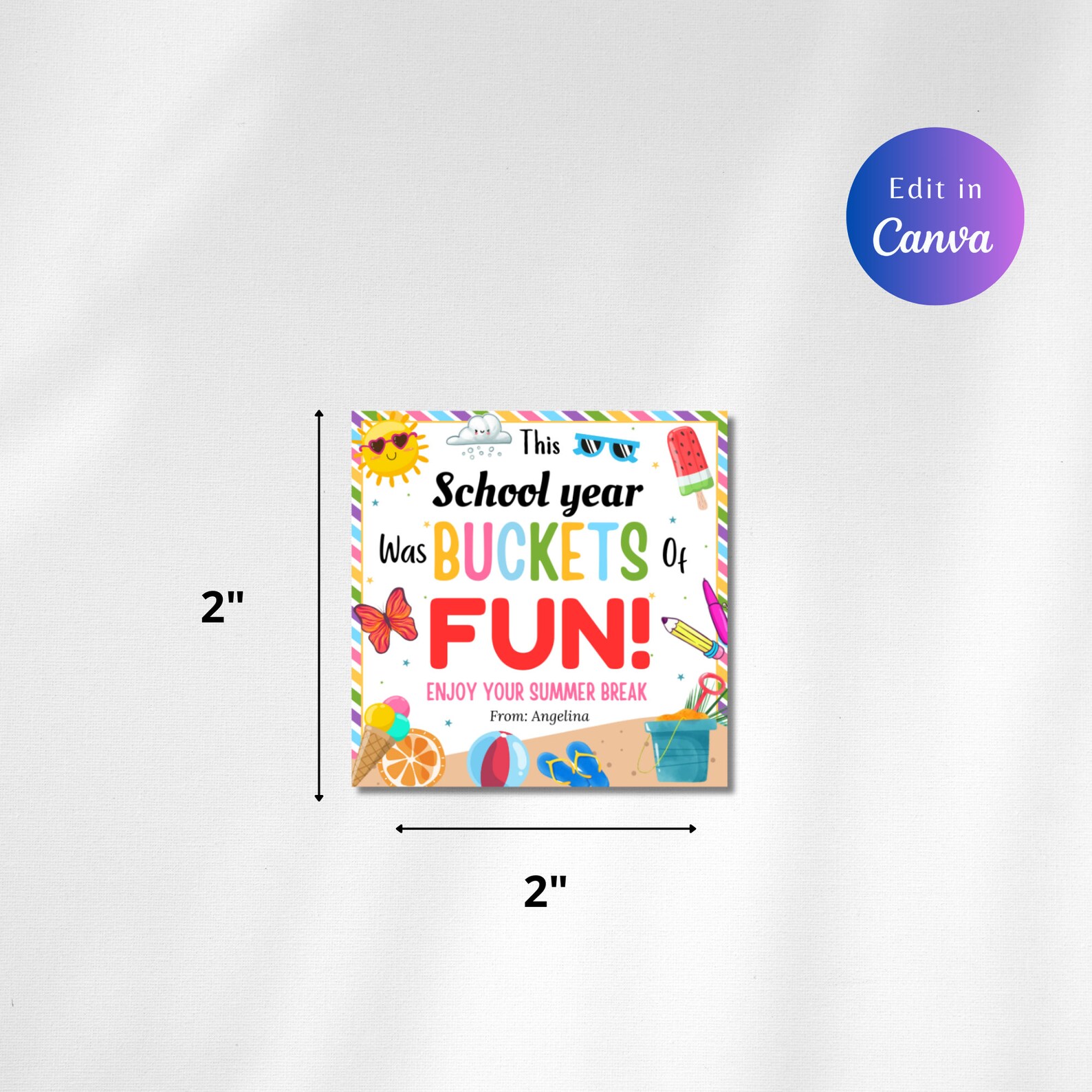 Editable Hope Your Summer is Buckets of Fun Tag, Summer Gift Tags ...
