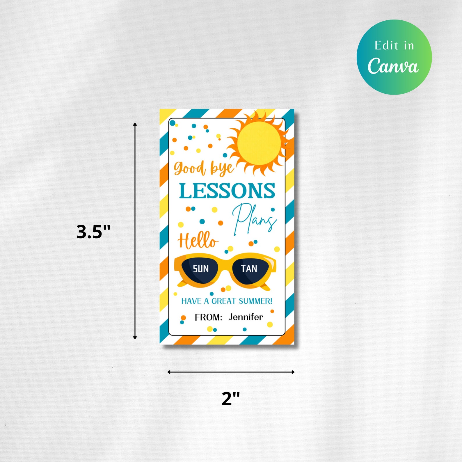 Editable Goodbye Lesson Plans, Hello Sun Tan Gift Tag, End of School ...
